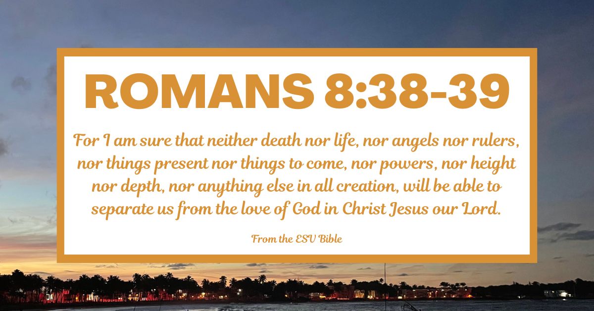 10 Encouraging Bible Verses Demonstrating God’s Unconditional Love and ...