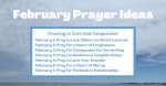 28 Prayer Ideas for the Month of February – Joyful Moments in Christ