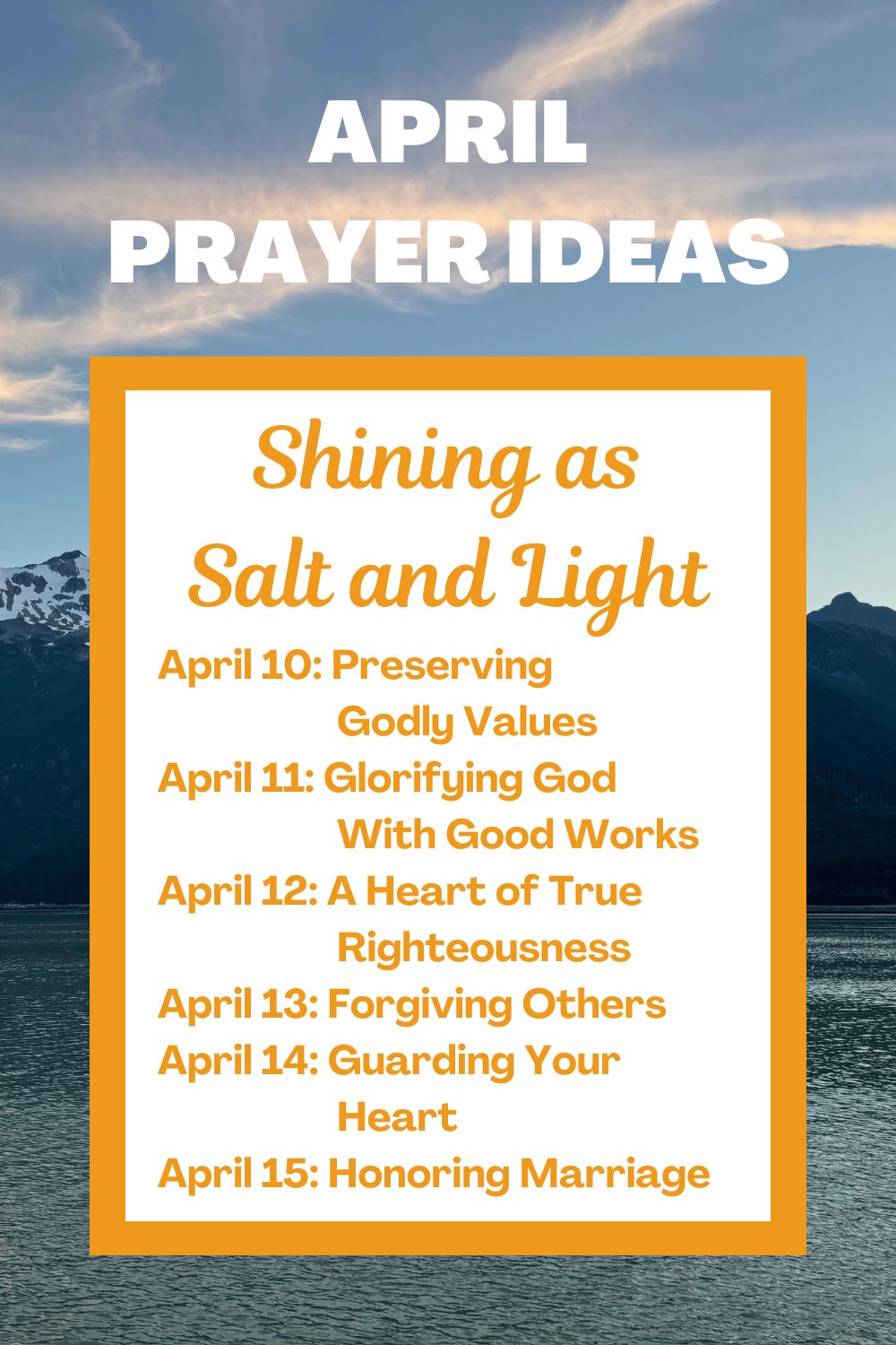 30 Prayer Ideas for the Month of April – Joyful Moments in Christ
