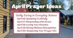 30 Prayer Ideas for the Month of April – Joyful Moments in Christ