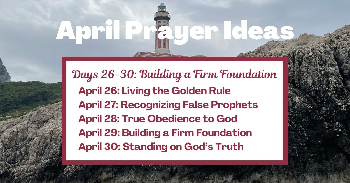 30 Prayer Ideas for the Month of April – Joyful Moments in Christ