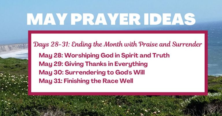 31 Prayer Ideas for the Month of May – Joyful Moments in Christ