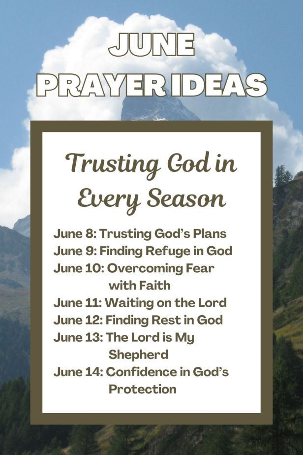 30 Prayer Ideas For The Month Of June Joyful Moments In Christ
