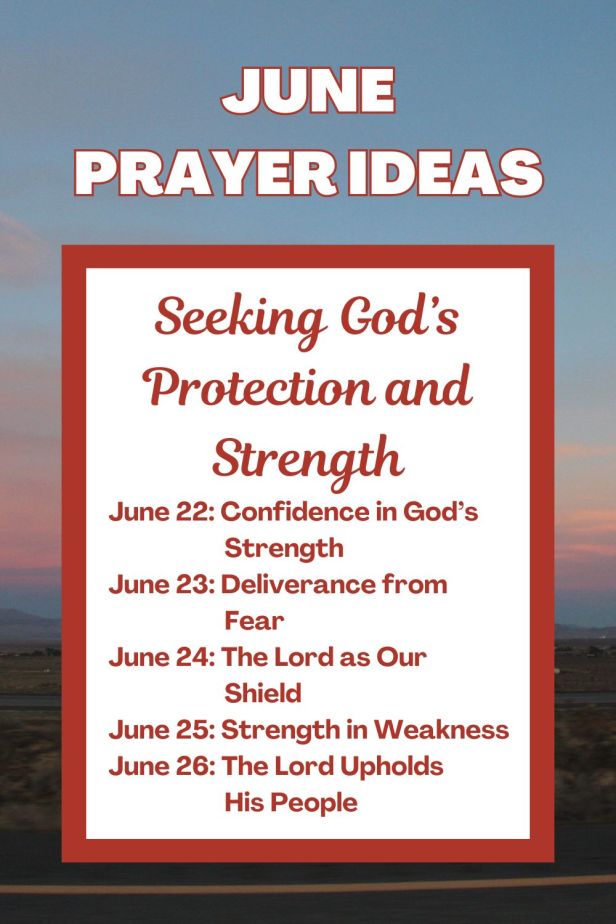 30 Prayer Ideas for the Month of June – Joyful Moments in Christ