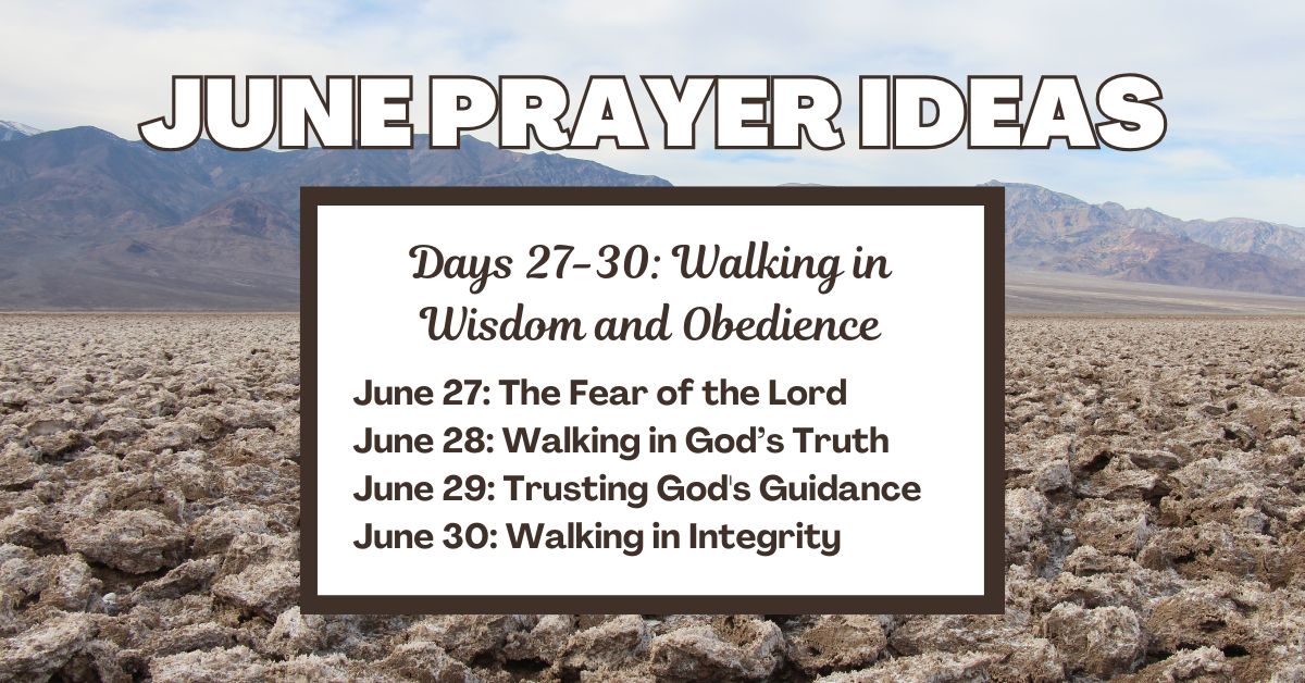 30 Prayer Ideas for the Month of June – Joyful Moments in Christ