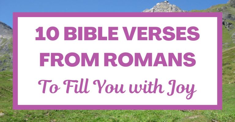 10 Bible Verses from Romans to Fill You with Joy – Joyful Moments in Christ