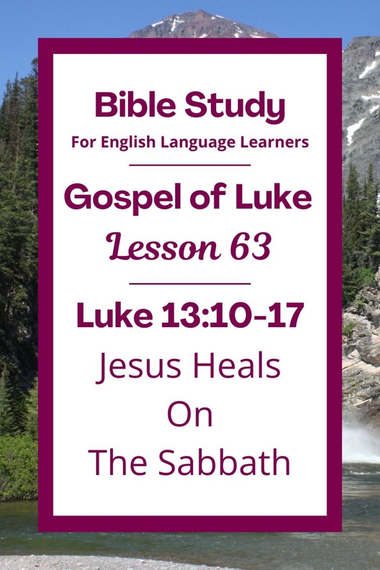 ELL Bible Study: Luke 13:10-17 — Jesus Heals on the Sabbath – Joyful ...