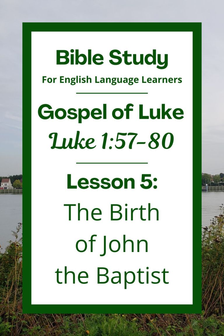 ELL Bible Study: Luke 1:57-80 — The Birth of John the Baptist – Joyful ...