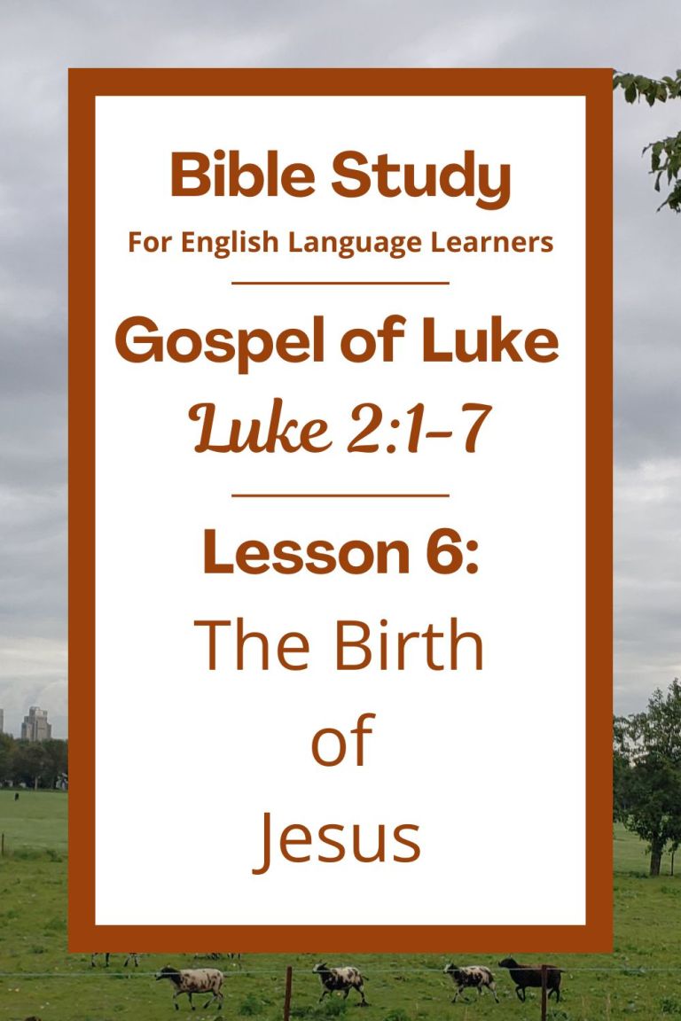 ELL Bible Study: Luke 2:1-7 — The Birth of Jesus – Joyful Moments in Christ