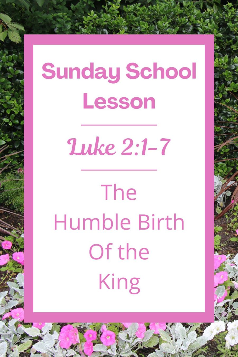 A Sunday School Lesson: Luke 2:1-7 – Joyful Moments in Christ