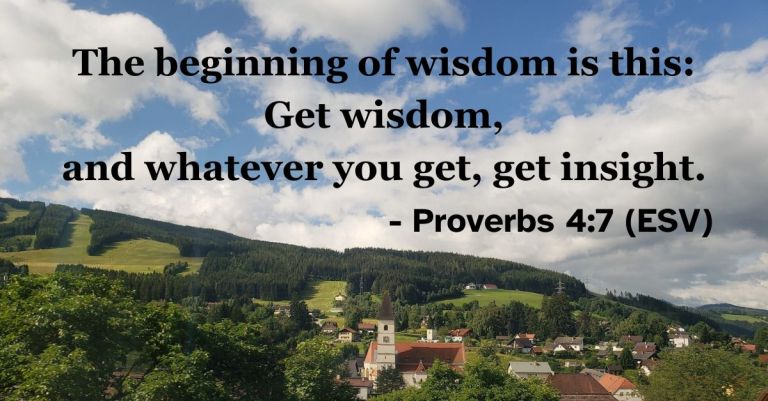 A Father’s Wise Instruction: Proverbs 4 – Joyful Moments in Christ